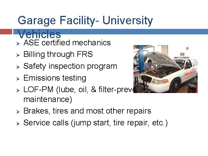 University of Arizona GarageMotor Pool Overview of Operations