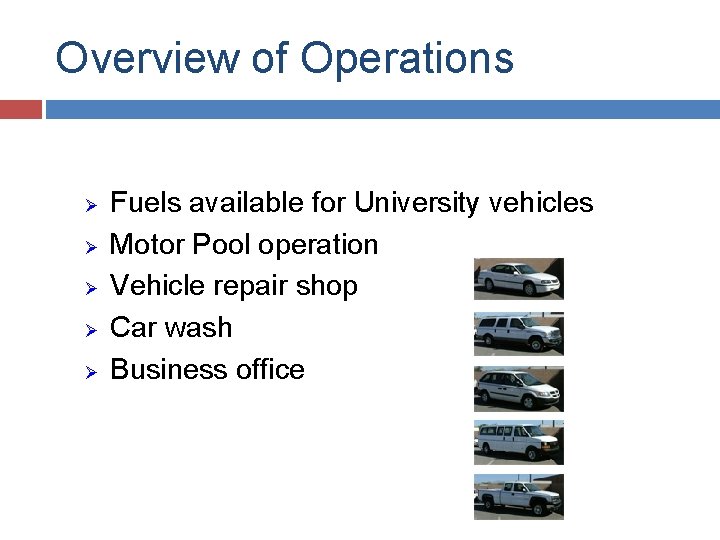University of Arizona GarageMotor Pool Overview of Operations