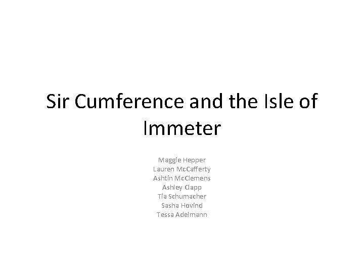 Sir Cumference and the Isle of Immeter Maggie