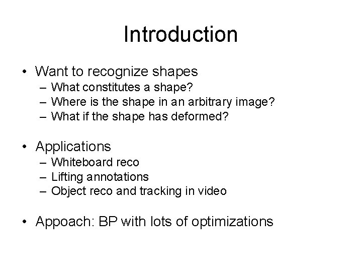 Whiteboard Shape Recognition using Deformable Templates and Loopy