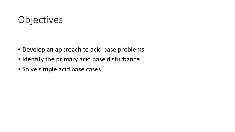 Approach to AcidBase Disorder Dr Talal Alfaadhel 20181028