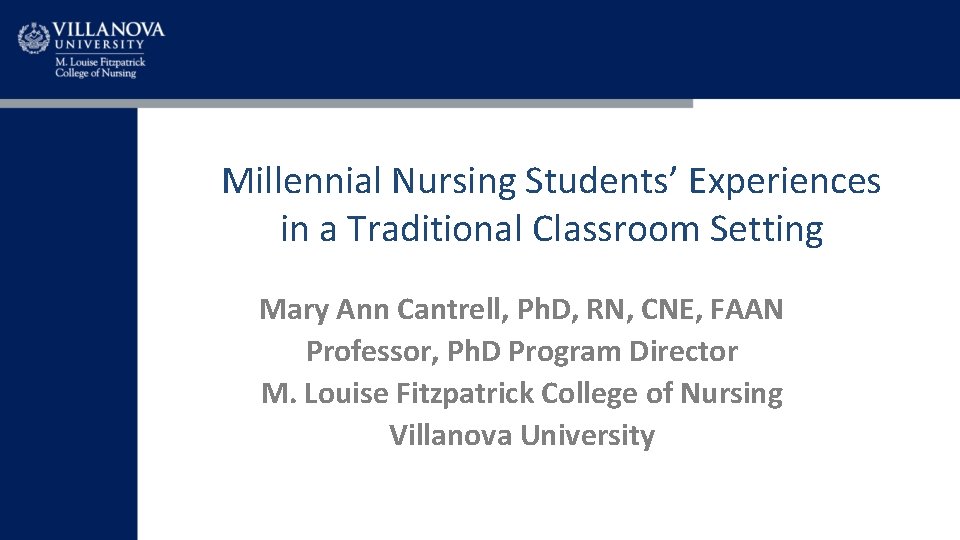 Millennial Nursing Students Experiences in a Traditional Classroom