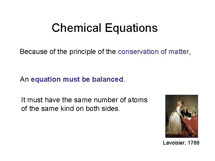 Chemical Equations Reactions Describing a Chemical Reaction Indications