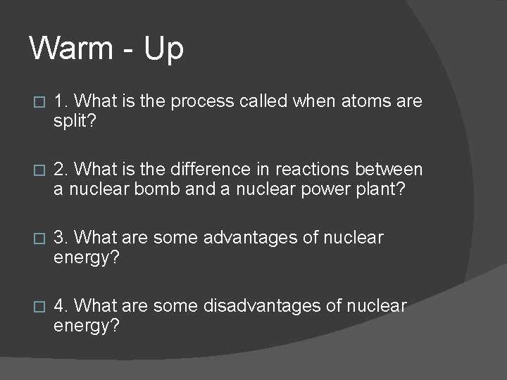 Warm Up 1 What is the process called