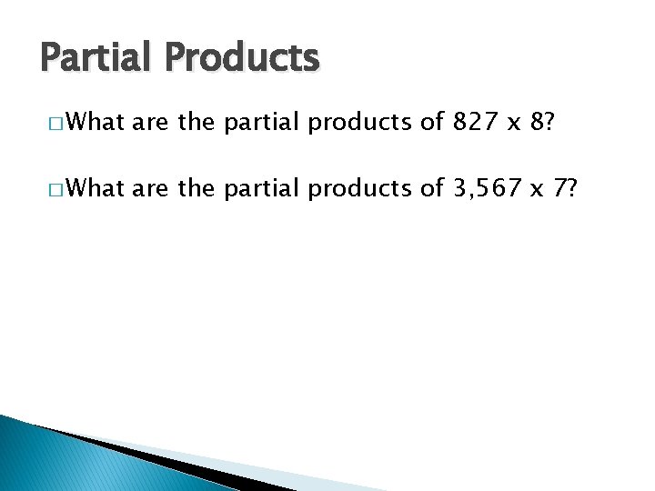 Chapter 6 Math Review Multiplication Multinumber x 1