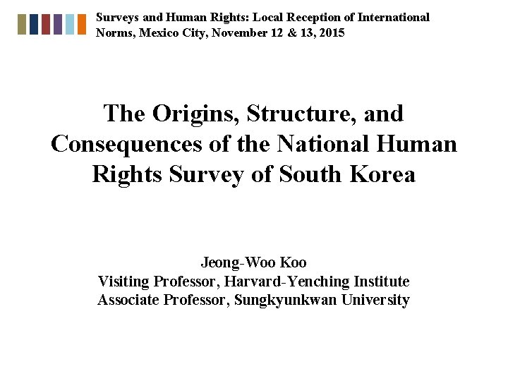 Surveys and Human Rights Local Reception of International