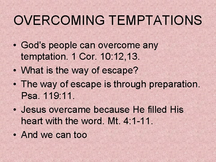 How a Christian should deal with temptation Temptation