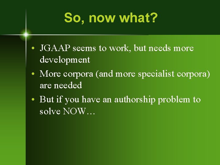 Authorship Attribution and Stylometry lecture 5 Patrick Juola