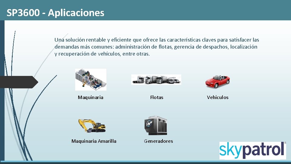 Skypatrol Colombia SAS Presentacin SP 3600 GPS para