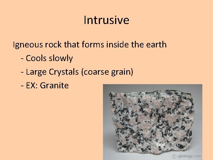 Texture The look and feel of the rocks