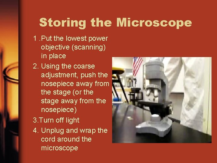 Using a Microscope Carrying a Microscope 1 Make
