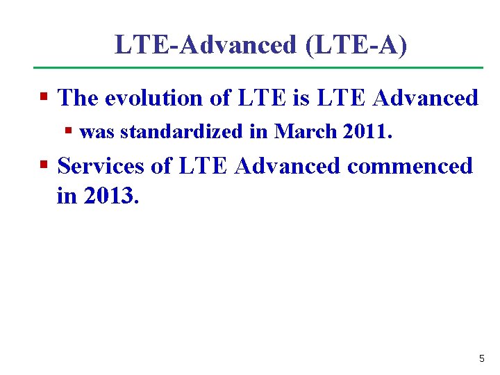 LTE A standard for mobile data communications technology
