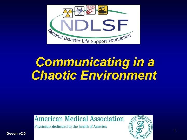 Communicating in a Chaotic Environment Decon v 2