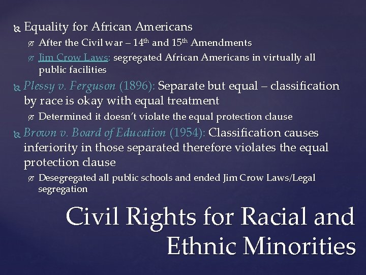 Civil Rights Chapter 6 Civil Rights Policies designed