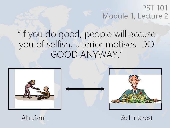 PST 101 Module 1 Lecture 2 If you