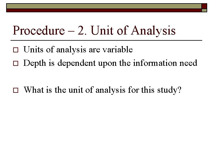 Content Analysis Presented by Eric S Riley What