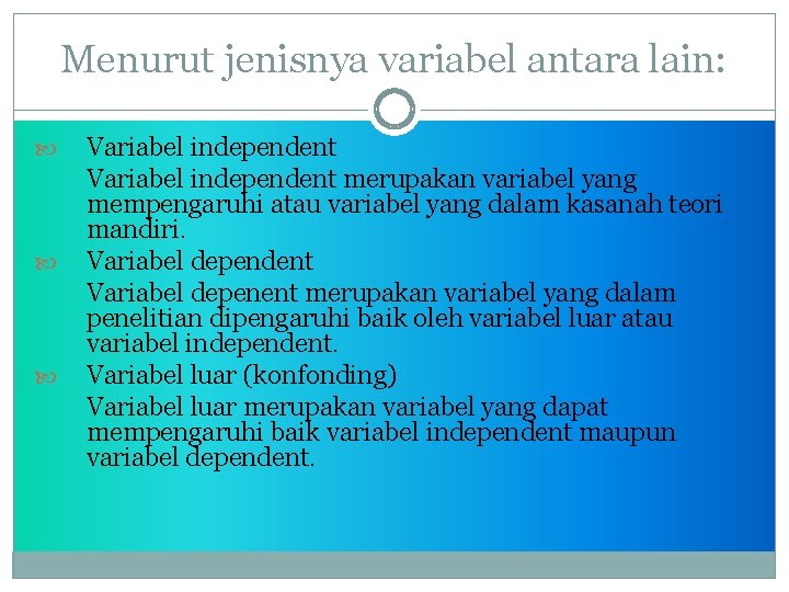 MENENTUKAN VARIABEL PENELITIAN Pengertian dan Macam Variabel adalah
