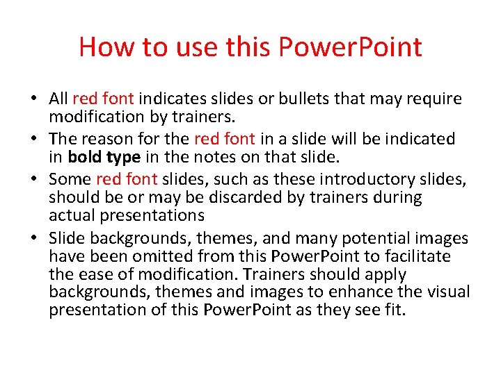 How to use this Power Point This Power