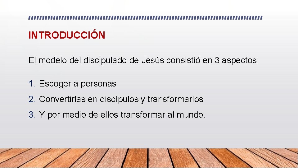 INTRODUCCIN El modelo del discipulado de Jess consisti