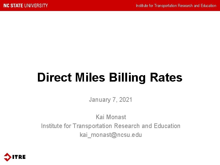 Institute for Transportation Research and Education Direct Miles