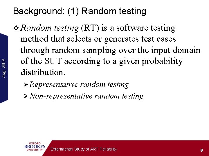 Aug 2009 Exterimental Study of ART Reliability An
