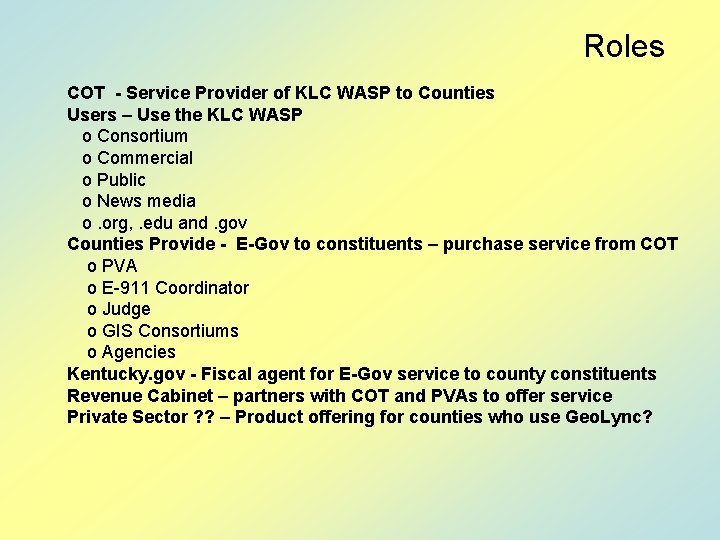 KLC Web Application Server Portal WASP Players Roles