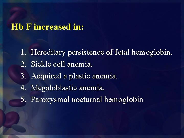 Practical Hematology Lab LAB 6 Hemoglobin F Quantitation