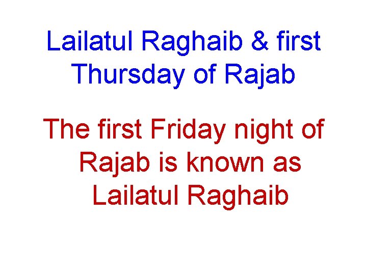 AMAAL E LAYLATUL RAGHAAIB The Night of Wishes