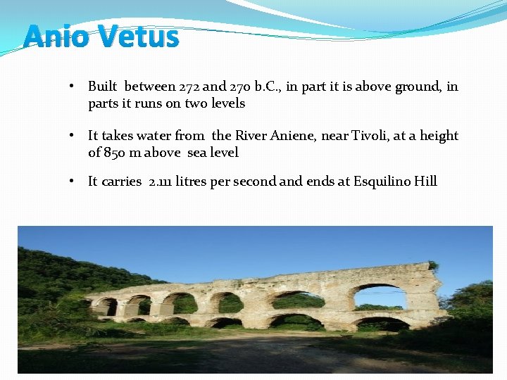 ROMAN AQUEDUCTS The Best in the world Luca