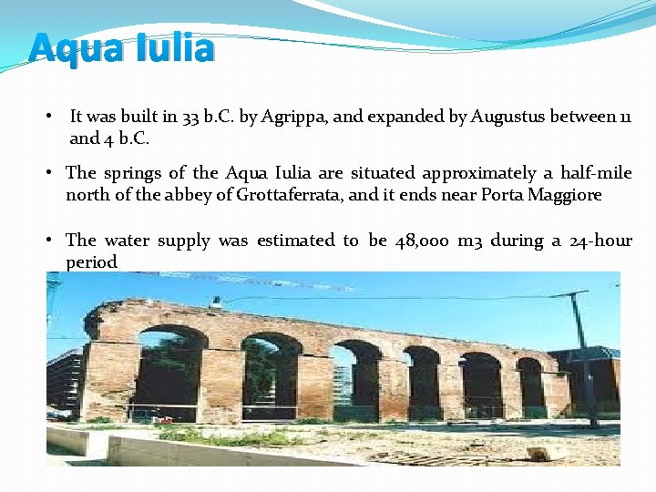 ROMAN AQUEDUCTS The Best in the world Luca
