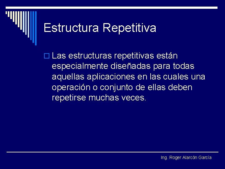 Sesin 3 Estructuras Repetitivas Estructura Repetitiva o Las