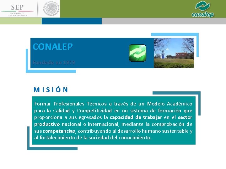 Qu es CONALEP OCTUBRE 2013 El Colegio Nacional