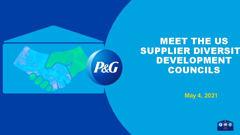 MEET THE US SUPPLIER DIVERSIT DEVELOPMENT COUNCILS May