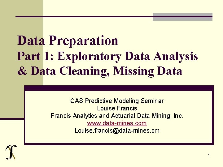 Data Preparation Part 1 Exploratory Data Analysis Data