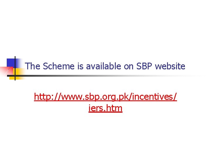 Islamic Export Refinance Scheme Structure of Presentation n
