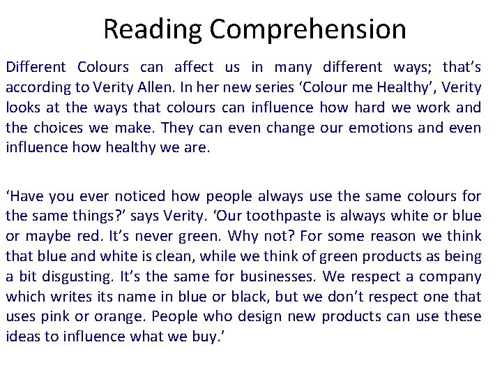 Reading Comprehension Different Colours can affect us in