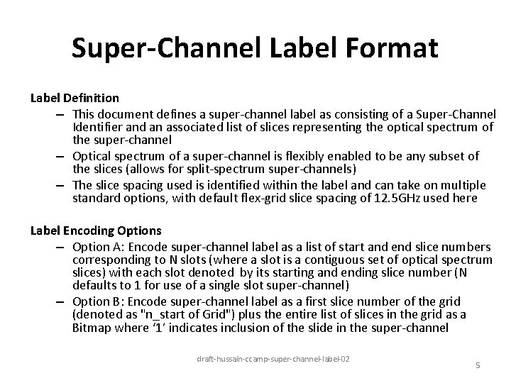 Generalized Label for SuperChannel Assignment on Flexible Grid