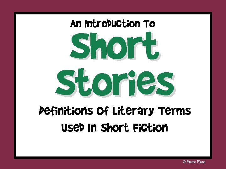 An Introduction To Short Stories Definitions Of Literary