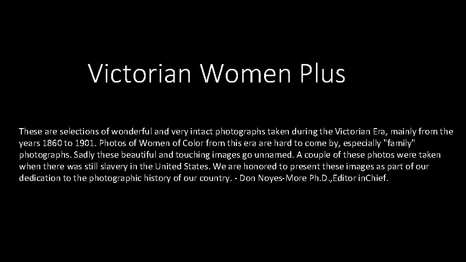 Victorian Women Plus These are selections of wonderful