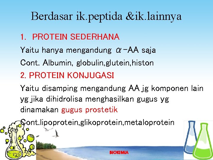 Protein BIOKIMIA 202198 BIOKIMIA Protein Protein terbentuk atas