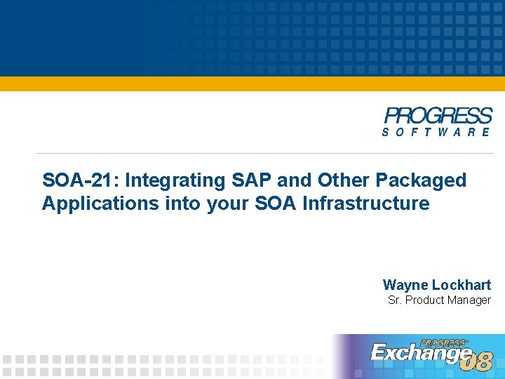 SOA21 Integrating SAP and Other Packaged Applications into