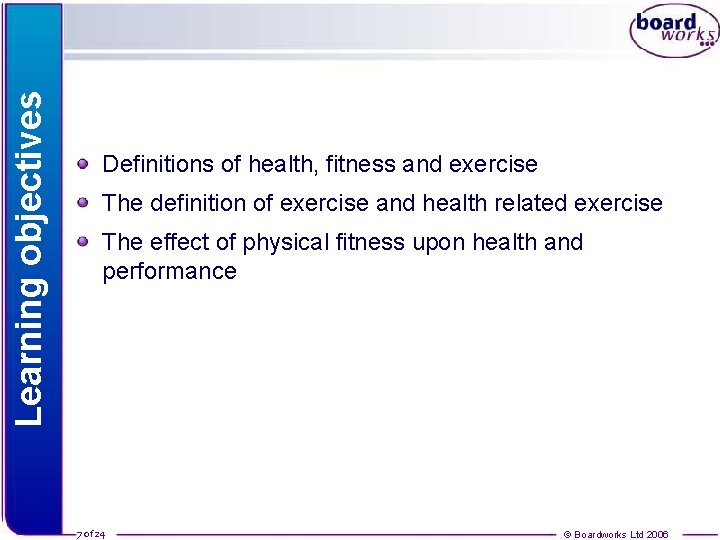 Health Fitness and Exercise Learning objectives Definitions of