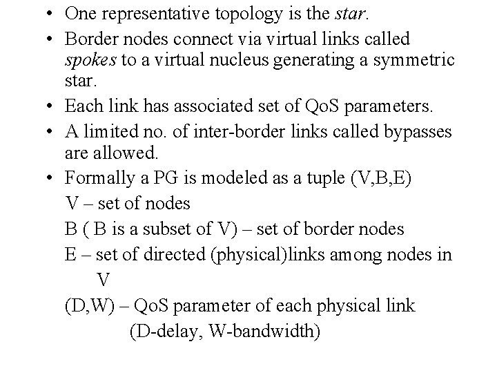 Topology Aggregation and Routing in BandwidthDelay Sensitive Networks