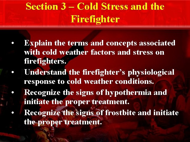 Section 3 Cold Stress and the Firefighter Explain