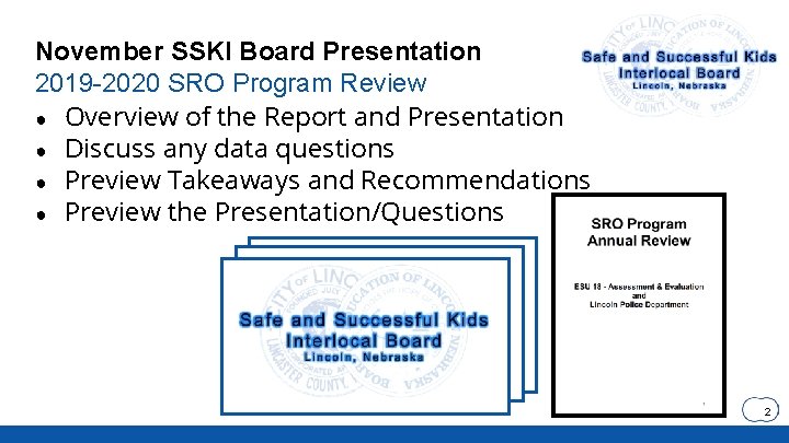 November SSKI Board Presentation 2019 2020 SRO Program