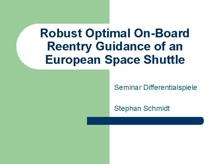 Robust Optimal OnBoard Reentry Guidance of an European