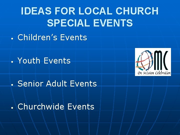 MAXIMIZING THE IMPACT OF YOUR ON MISSION CELEBRATION