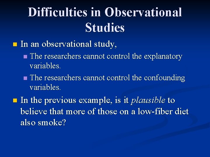 Understanding Observational Studies Lecture 9 Section 3 4