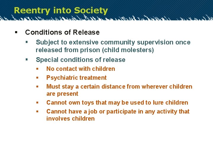 12 CHAPTER The Prison Experience and Prisoner Reentry