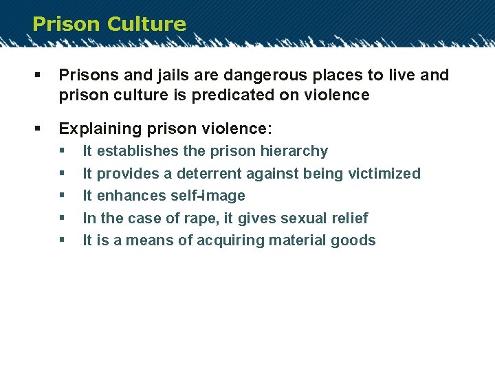 12 CHAPTER The Prison Experience and Prisoner Reentry